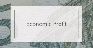 Economic Profit - Intelligent Economist