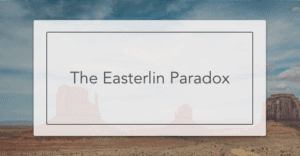 The Easterlin Paradox - Intelligent Economist