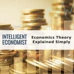 Intelligent Economist - Economics Theory Explained Simply